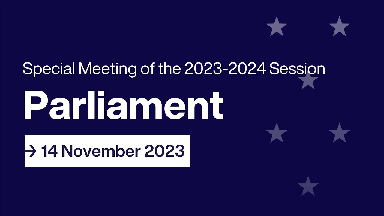 Special Meeting of the 2023-2024 Session of Parliament | 14 November ...