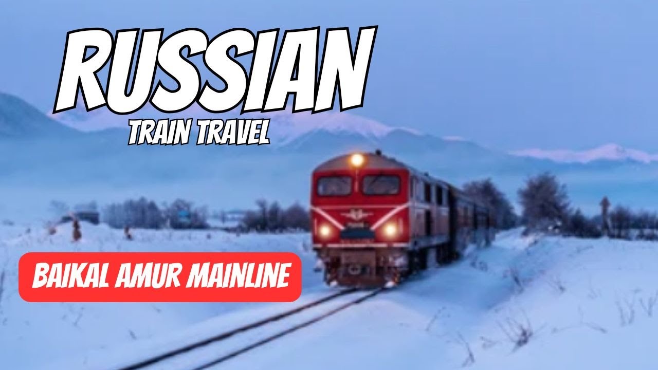 Russian Train Travel | Baikal Amur Mainline | Train Videos - YouTube