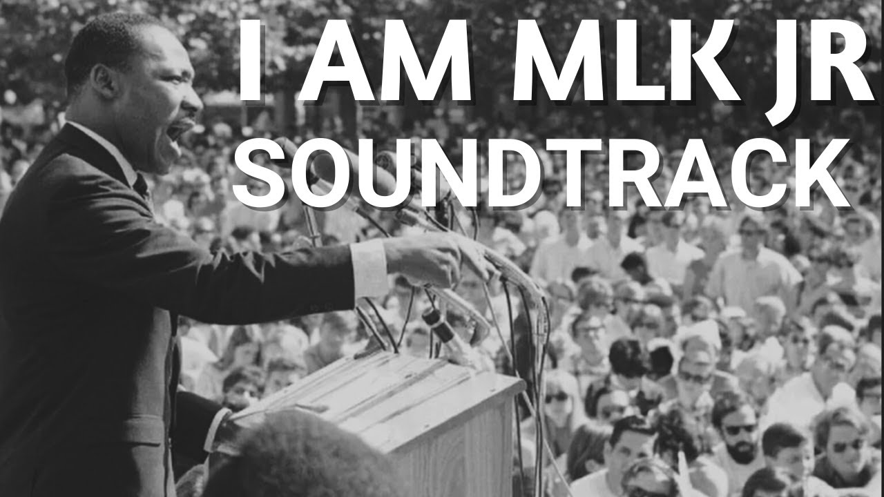 I Am MLK Jr. Official Extended Soundtrack (Daryl Bennett) - YouTube