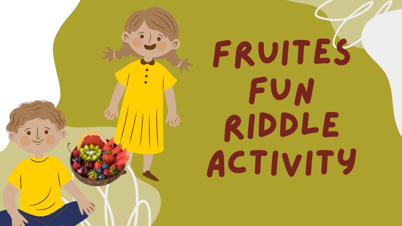 Fruits Fun Riddles Activity|Guess The fruit|Fruits Fun Riddle & Quizzes ...