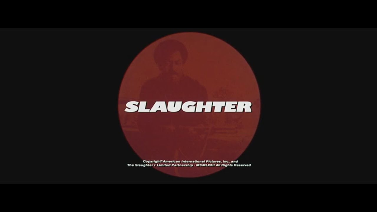 Slaughter / Opening Credits / 1972 - YouTube