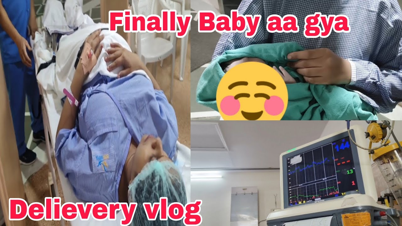 ☺️baby aa gya finally Baby delivery vlog..... 🥰 - YouTube