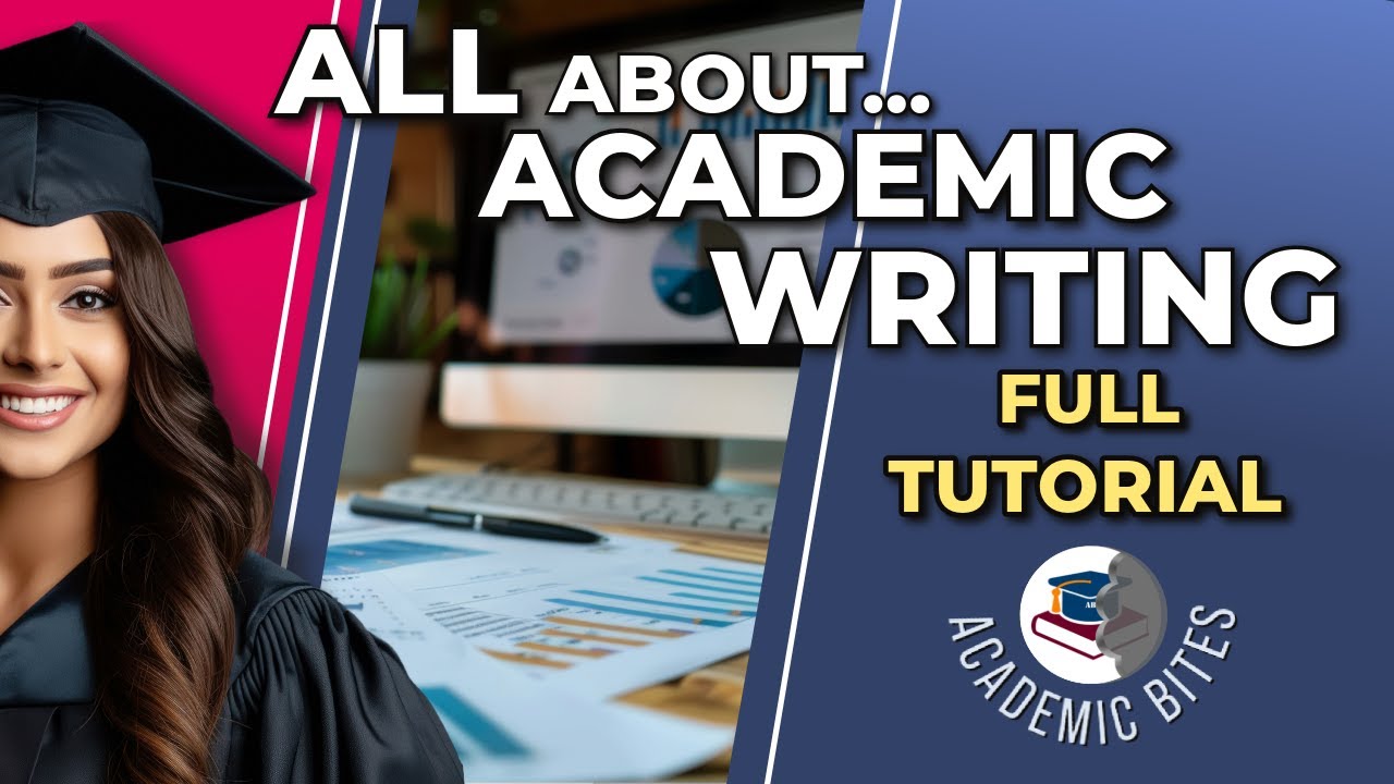 How to Improve Your Academic Writing: COMPLETE Tutorial - YouTube