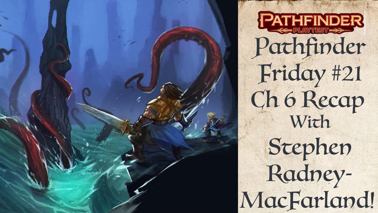 Doomsday Dawn Ch 6 Recap! (Pathfinder Friday #21) - YouTube