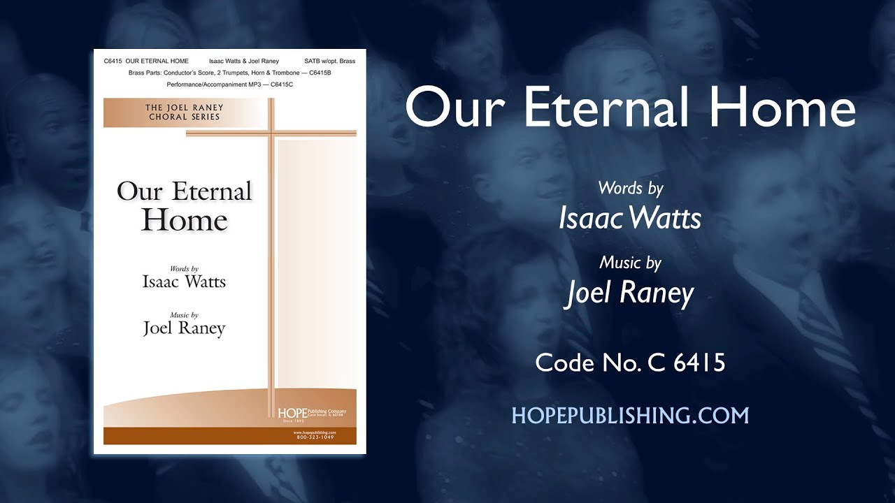 Our Eternal Home - Joel Raney - YouTube