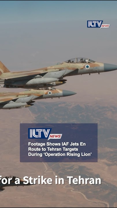 Footage shows IAF fighter jets striking Tehran in Operation Rising Lion ...