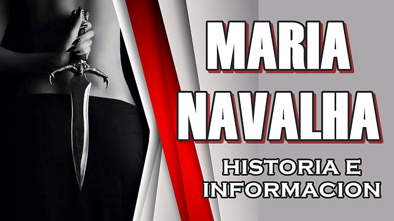 MARIA NAVALHA / Historia e Información #kimbanda #pombagira #doctrina ...