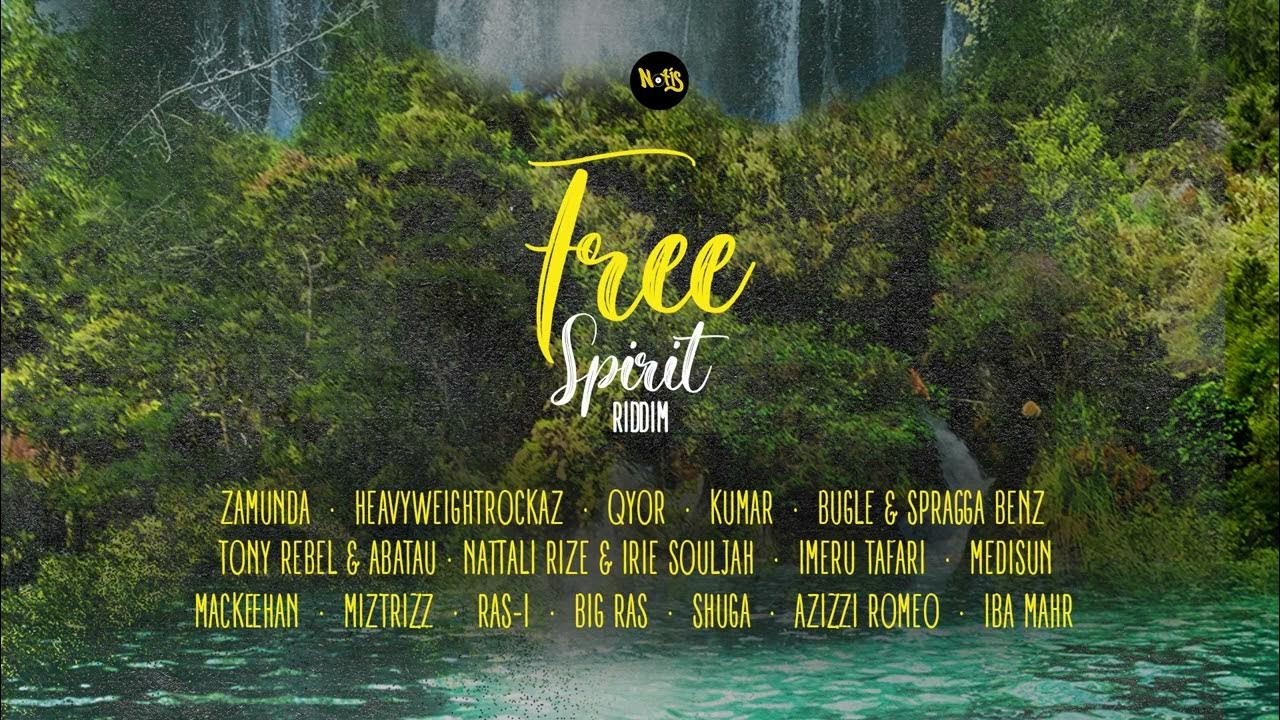 FREE SPIRIT RIDDIM Produced By UNGA BARUNGA - (Official Mix) Dj Denvo - 2023 - YouTube