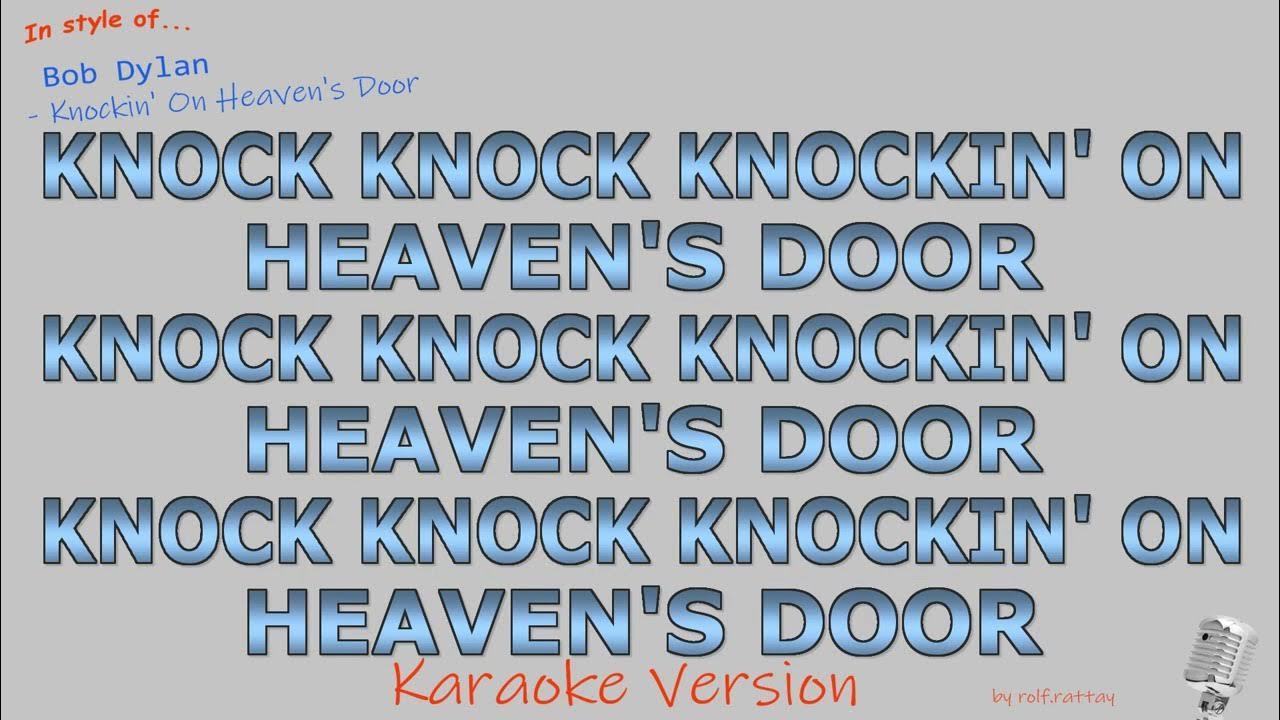 Bob Dylan - Knockin' On Heaven's Door - Instrumental and Karaoke - YouTube
