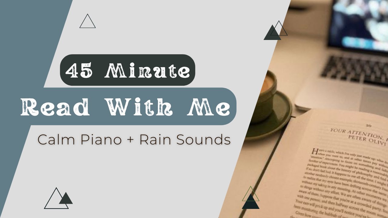 read with me 🌙 | 45 minutes + piano & rain sounds | Studylux - YouTube