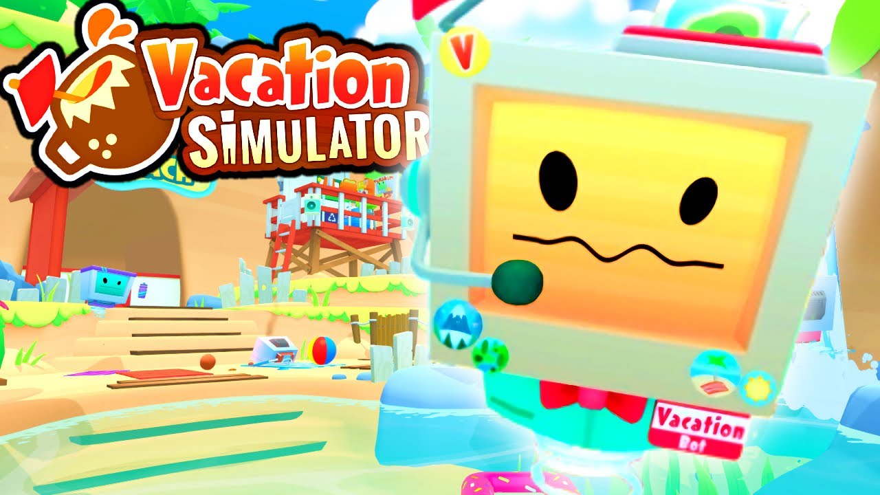 I NEED A VACATION LMAOOOO!!! | Vacation Simulator VR Stream Part 1 ...
