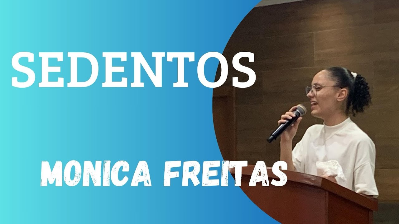 Monica Freitas- Conferência Sedentos 2024 - YouTube