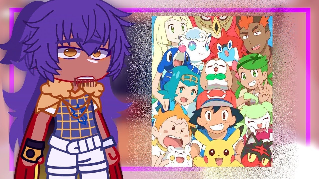 Treinadores de Pokémon reagindo a Pokémon Alola•|gacha club|• - YouTube