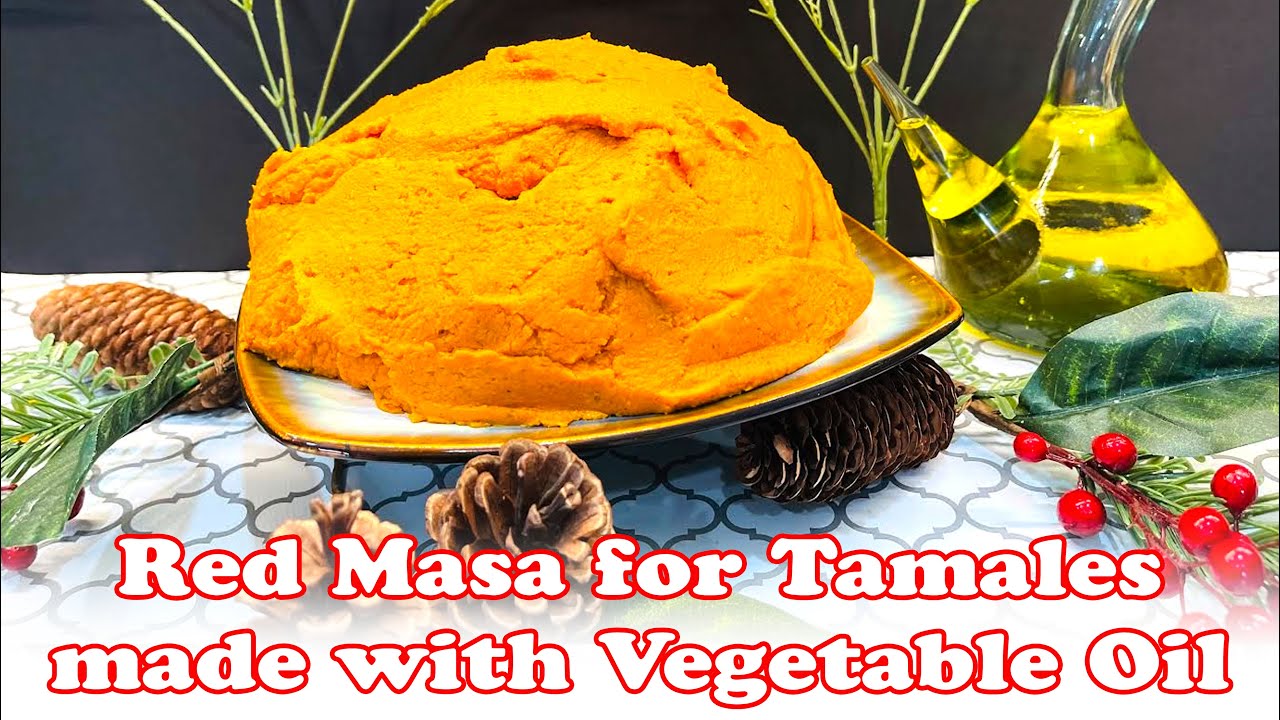 Red Masa for Tamales made with Vegetable Oil - YouTube