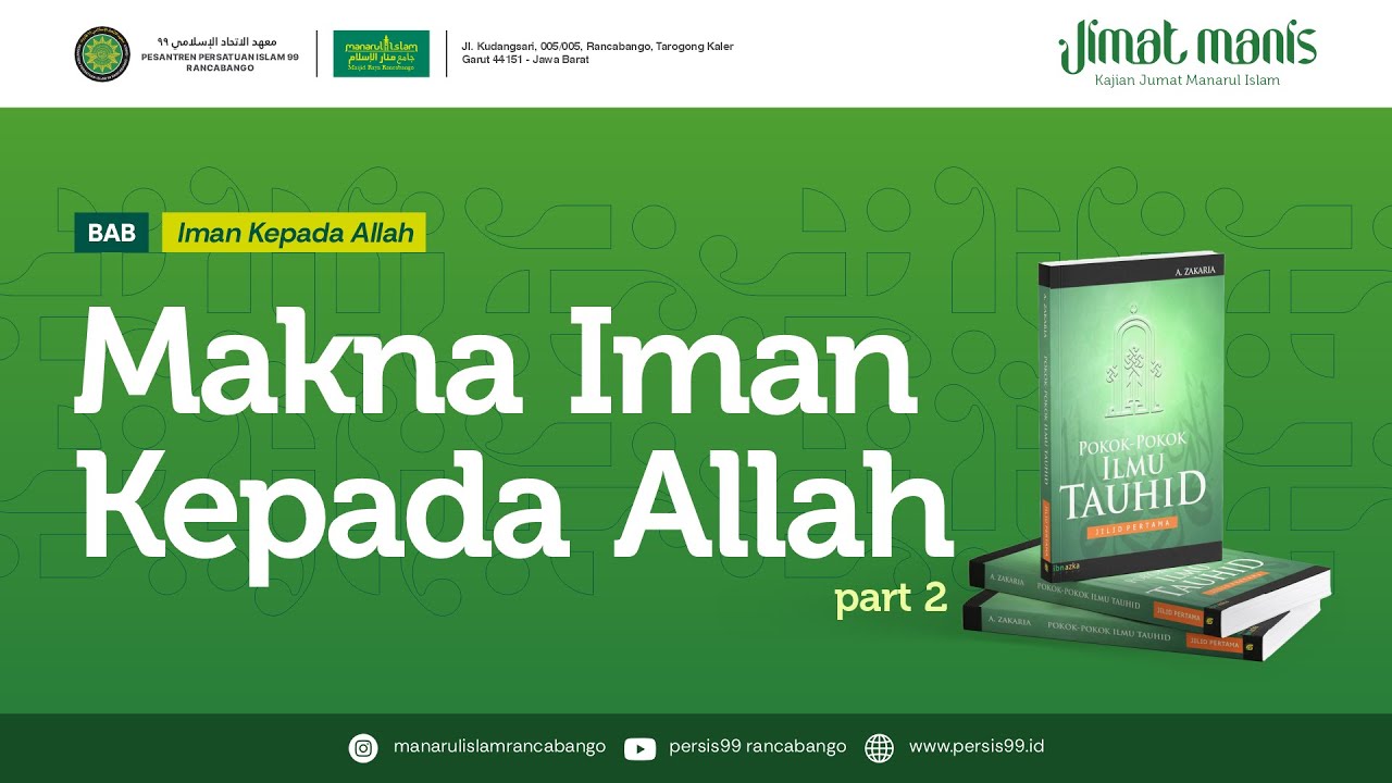 MAKNA IMAN KEPADA ALLAH, eps. 2 - YouTube