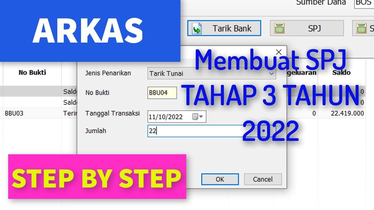 Cara Mudah Buat SPJ BKU Laporan BOS ARKAS TAHAP 3 TAHUN 2022 - YouTube