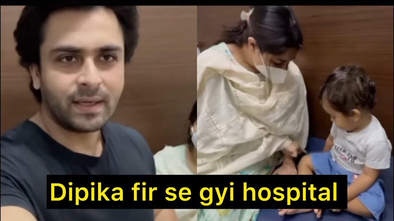 Dipika ibrahim fir se gyi hospital /get well soon dipi 🙏🏻 - YouTube