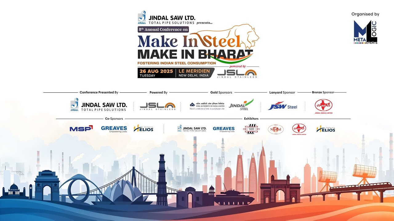 Metalogic 8th Annual Conference on Make in Steel Make in Bharat | 26 ...