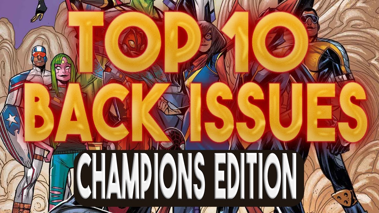 Top 10 Comic Book Back Issues: Marvel Champions Edition - YouTube