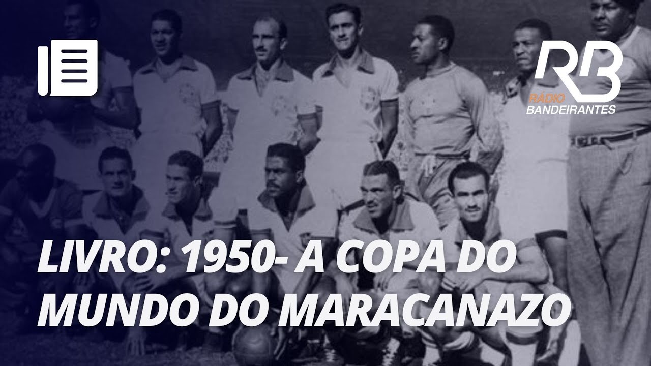 "Copa do Mundo do Maracanazo": Conheça a história da Copa de 1950 - YouTube