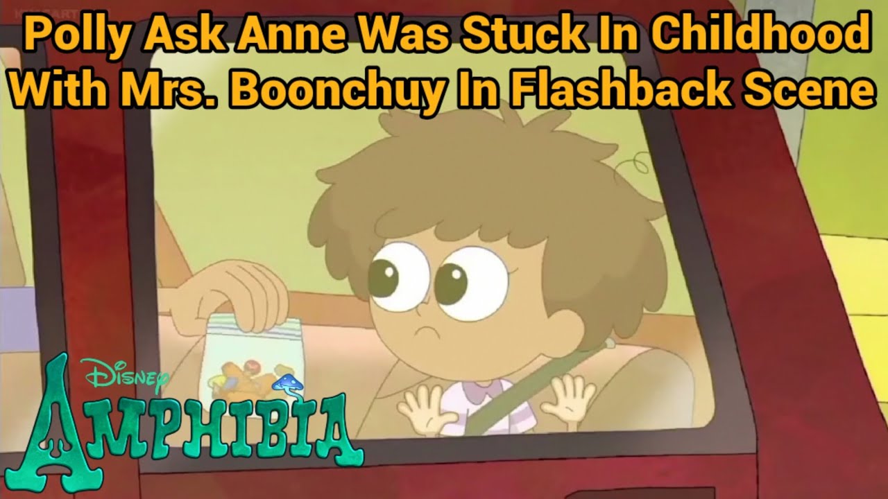 Polly Ask Anne Stuck In Childhood With Mrs. Boonchuy In Flashback Scene ...