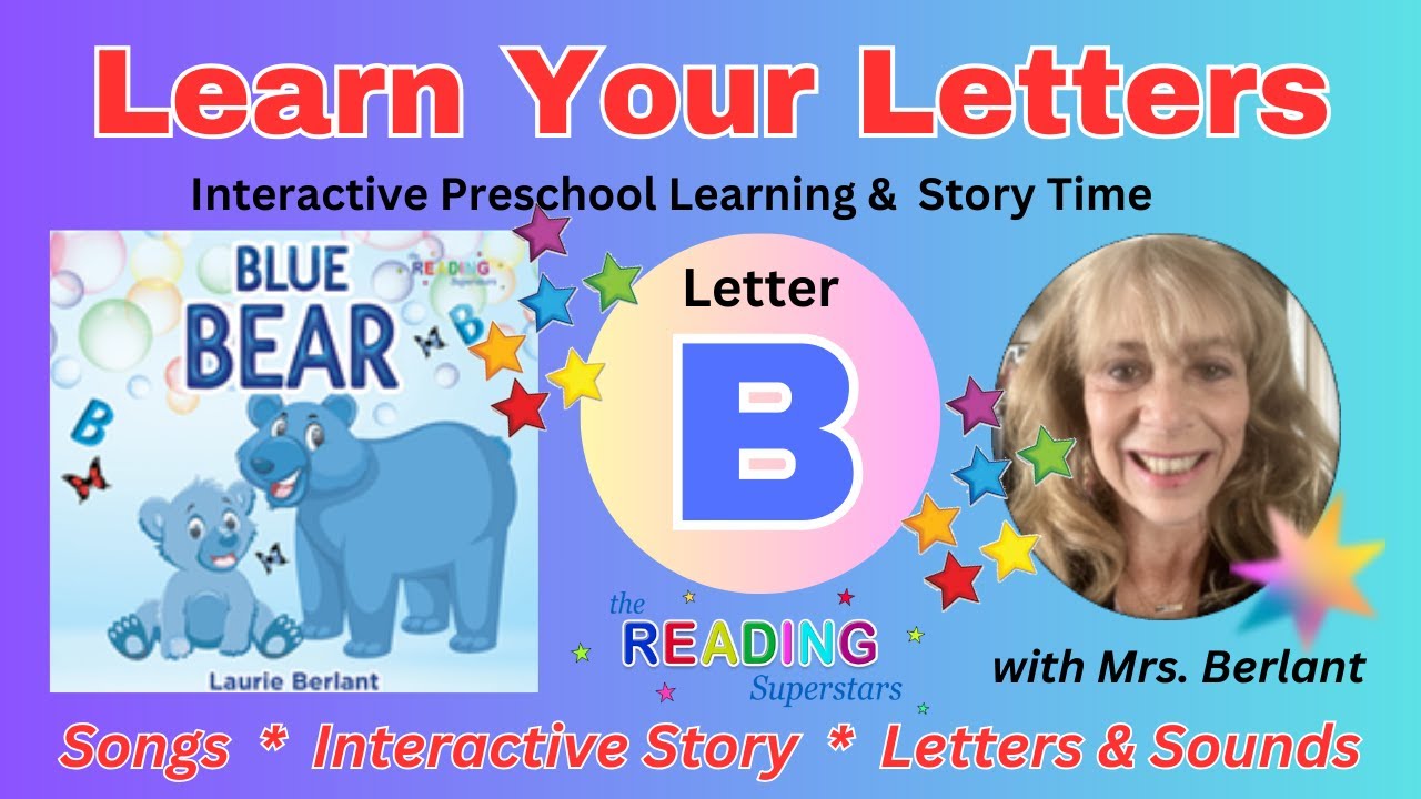 Preschool Learning FUN : Learn Your Letters - Letter B StoryTime ...