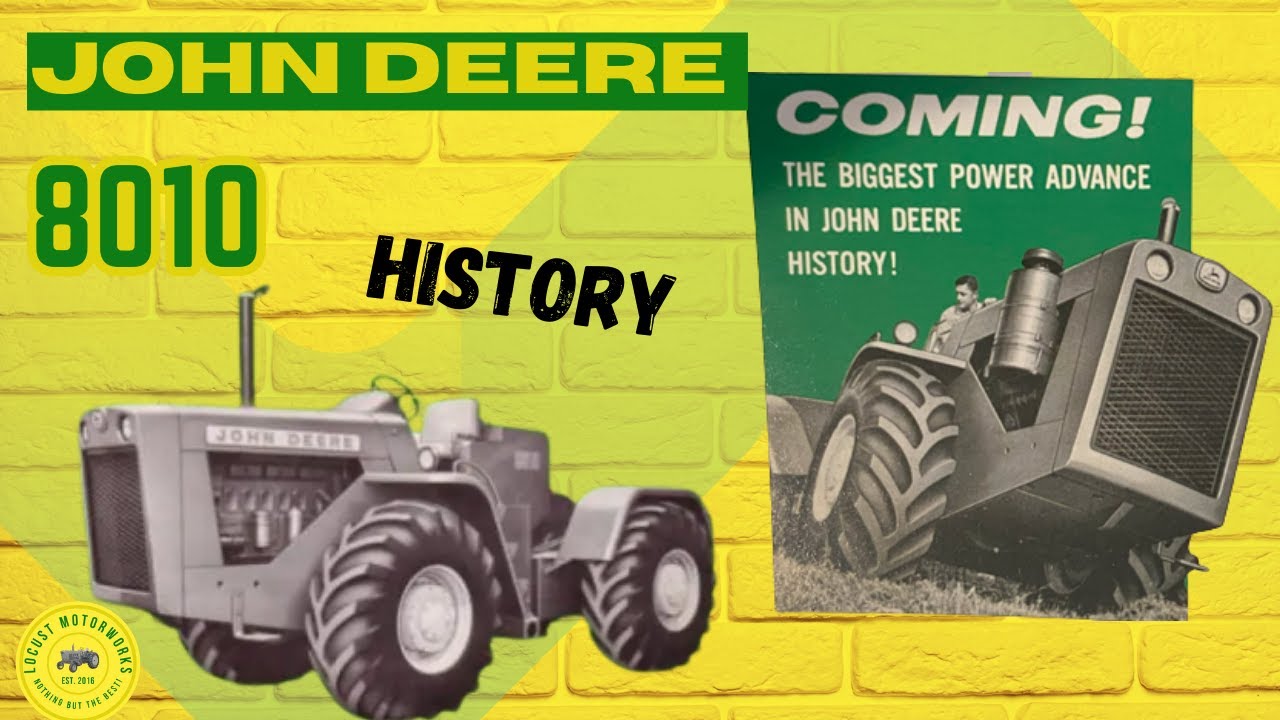 John Deere 8010 History - YouTube