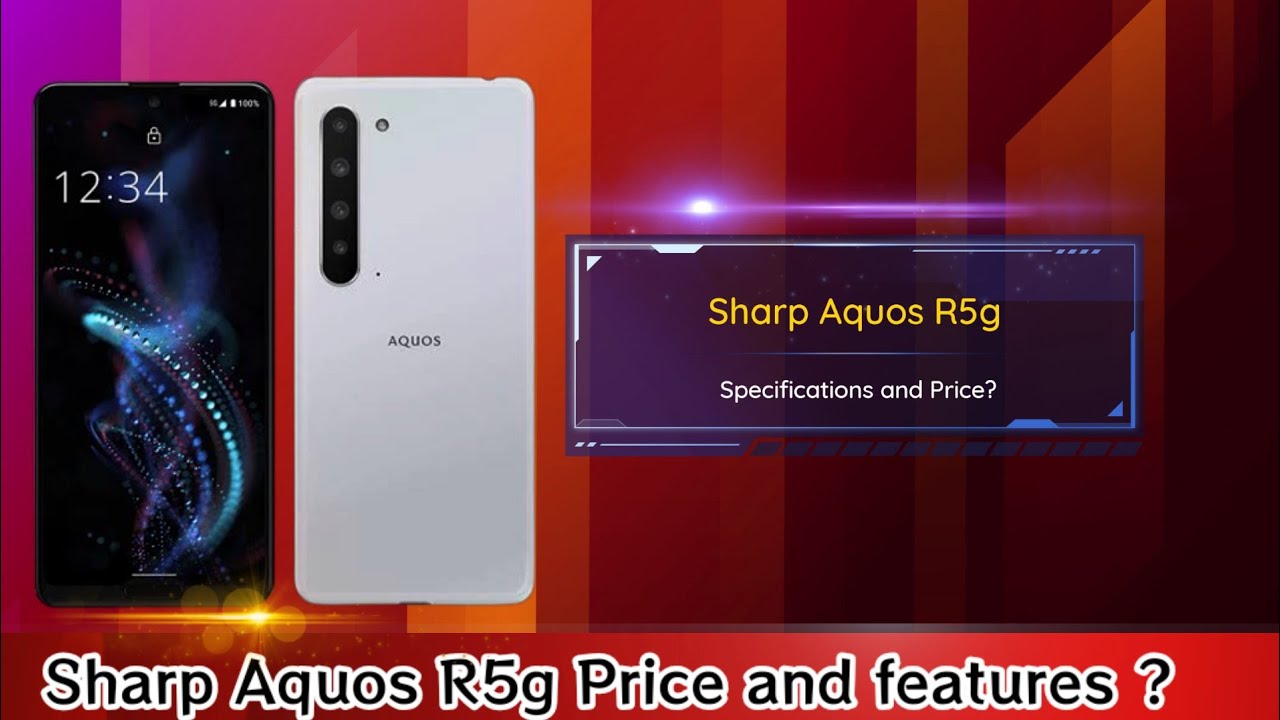 Sharp Aquos R5g |Best smartphone with all features|12GB Ram and 256GB ...