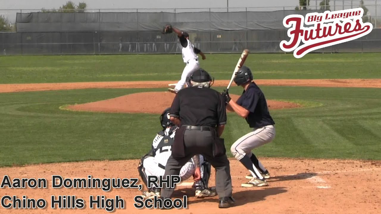 AARON DOMINGUEZ, CHINO HILLS HIGH SCHOOL, PITCH OF THE DAY - YouTube