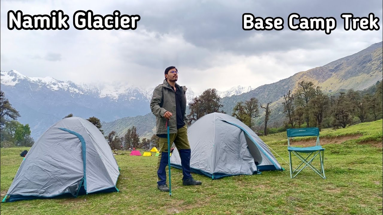 Namik Glacier Base Camp Trek Pahuch Gaya || Adventure Trek || Day 3 ...