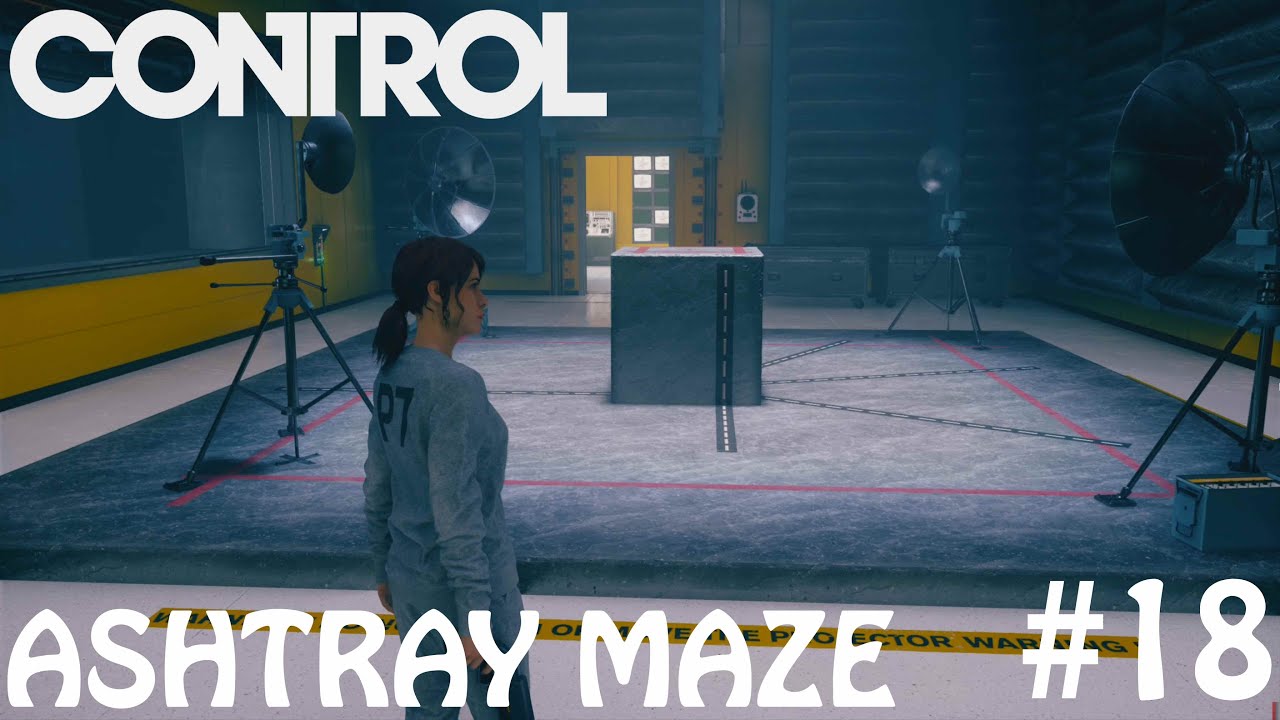 CONTROL | PART 18 | ASHTRAY MAZE (PC) 1440p60 - YouTube