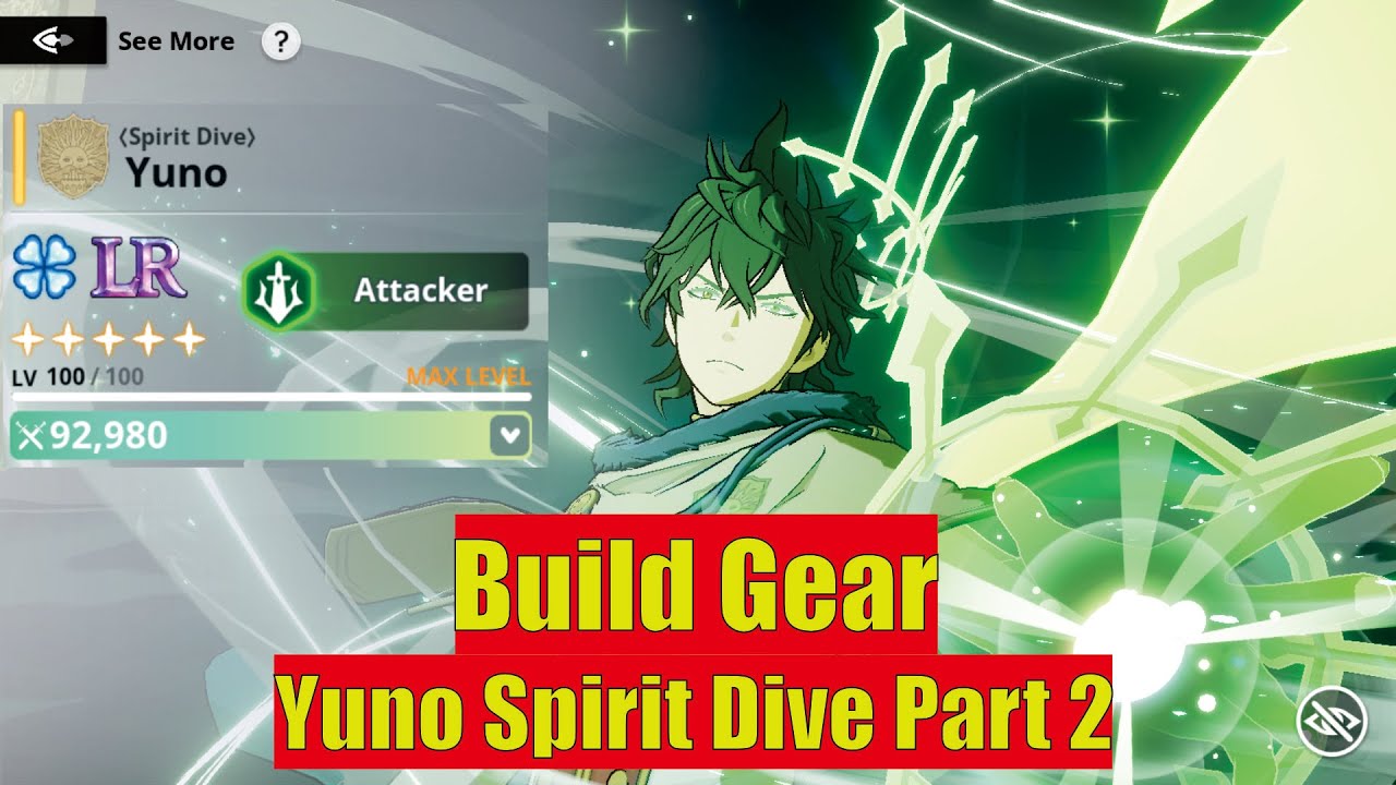 Lanjut Build Gear Yuno Spirit Dive Part 2 ! Apakah Sudah Siap Dipakai ...
