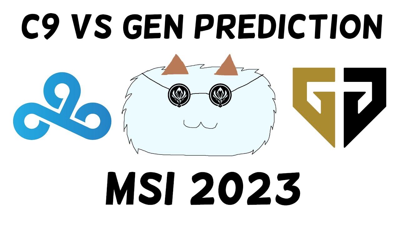 C9 vs GEN Prediction (MSI 2023) - YouTube