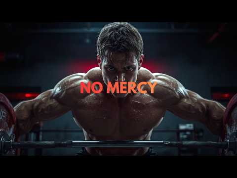 No Mercy | Hard Gym Motivation Music to Outwork Everyone
