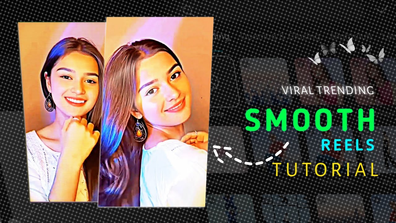 Viral Instagram Reels Editing | Smooth Transition Tricks | Smooth ...