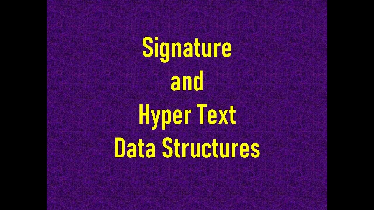 Signature and Hypertext Data structures || Information Retrieval ...