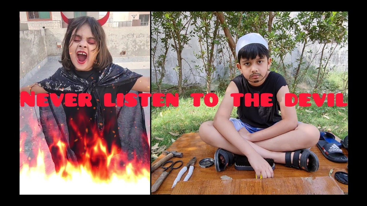 Never Listen To Shaitan "Devil" | Devil Always Misguide Us It His Duty ...