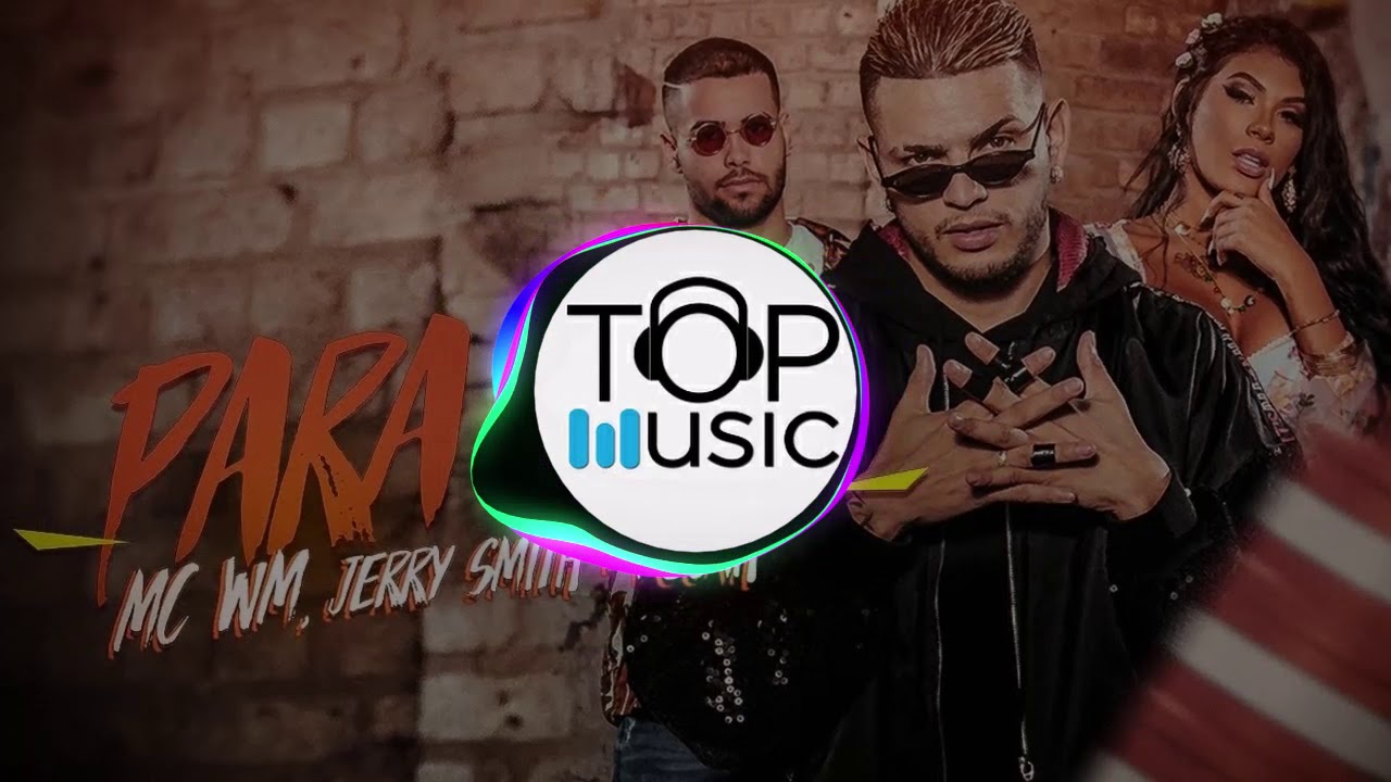 MC WM, Jerry Smith e Pocah - Para Não - YouTube Music