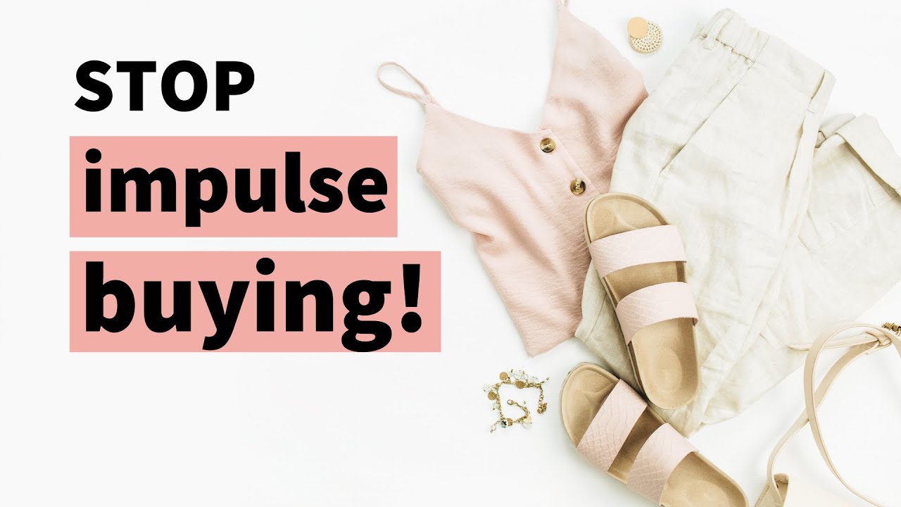How to stop shopping impulsively and start minimalist shopping! - YouTube