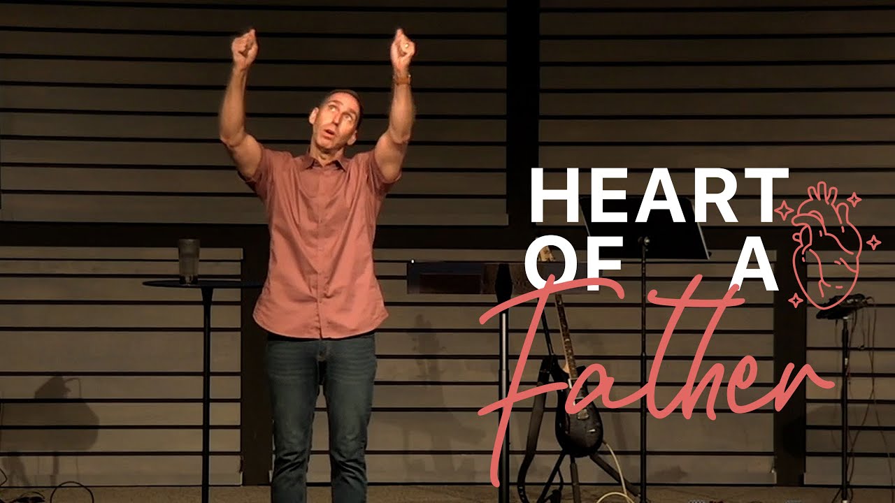 The Heart of a Father - YouTube
