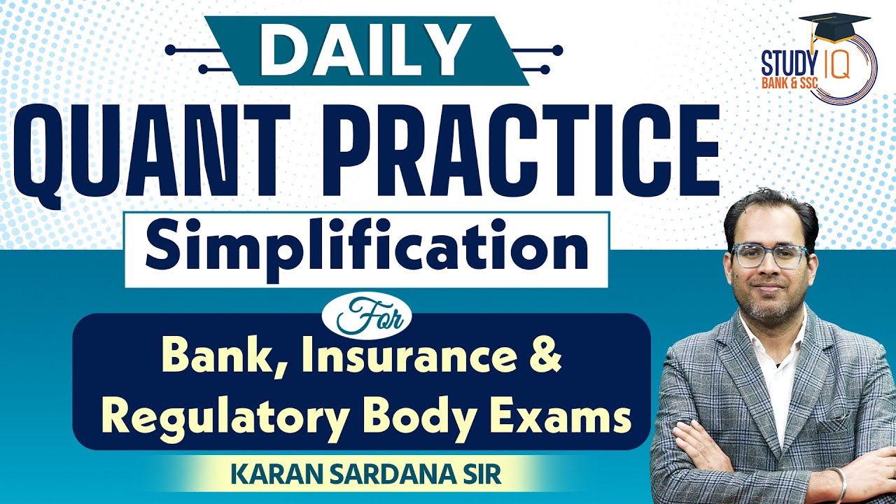 Quantitative Aptitude: Simplification | Math Practice | Quants for IBPS ...