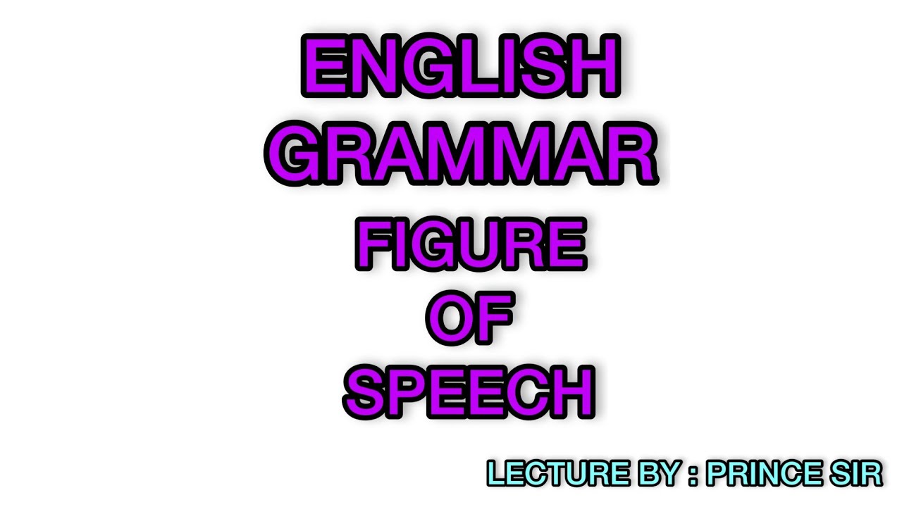 English Grammar, Figure of Speech - YouTube