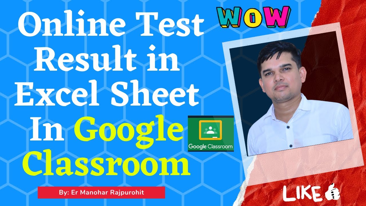 Online Test Result in Excel Sheet In Google Classroom || Explained By ...