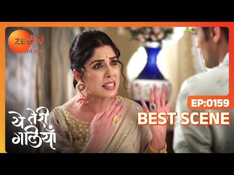 Yeh Teri Galiyan | Ep 159 | Feb 25, 2019 | Best Scene | Zee TV