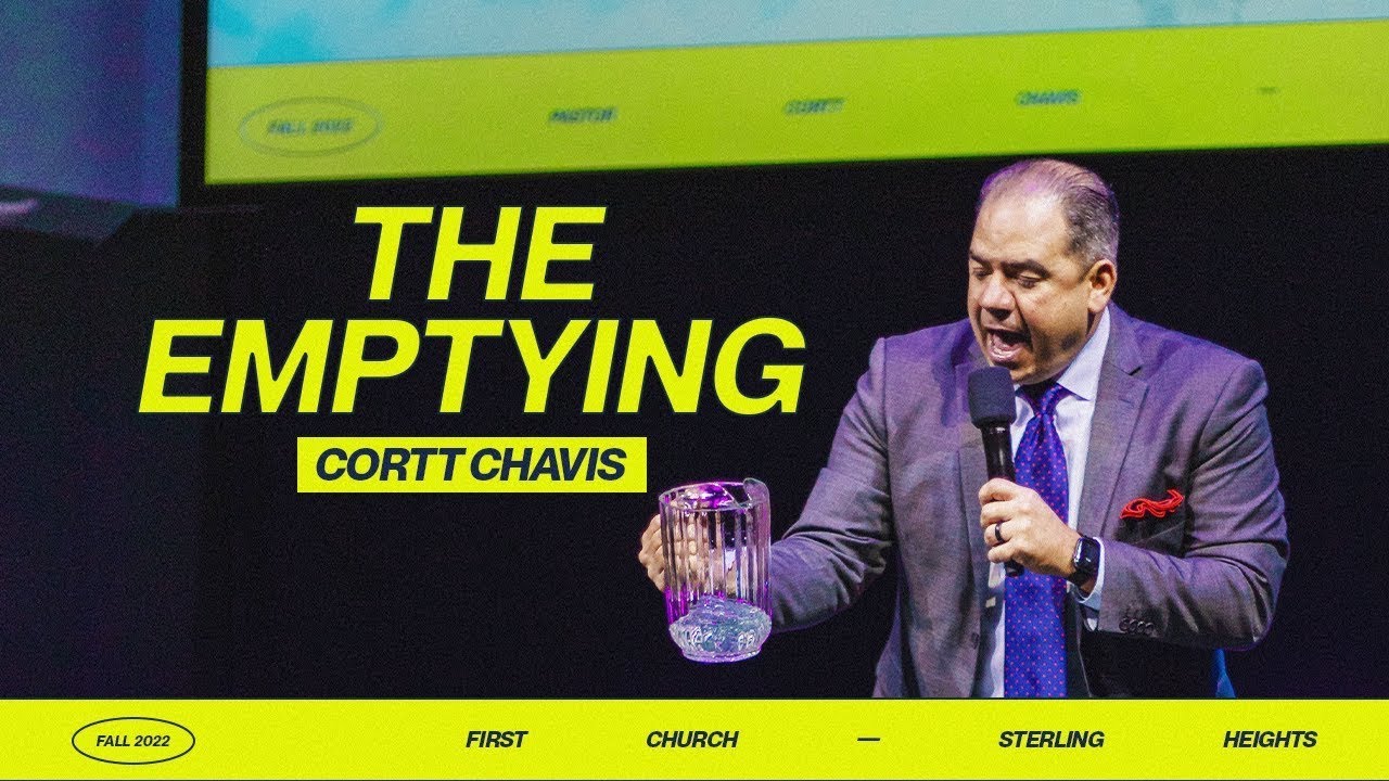The Emptying - Cortt Chavis | Church Online - YouTube