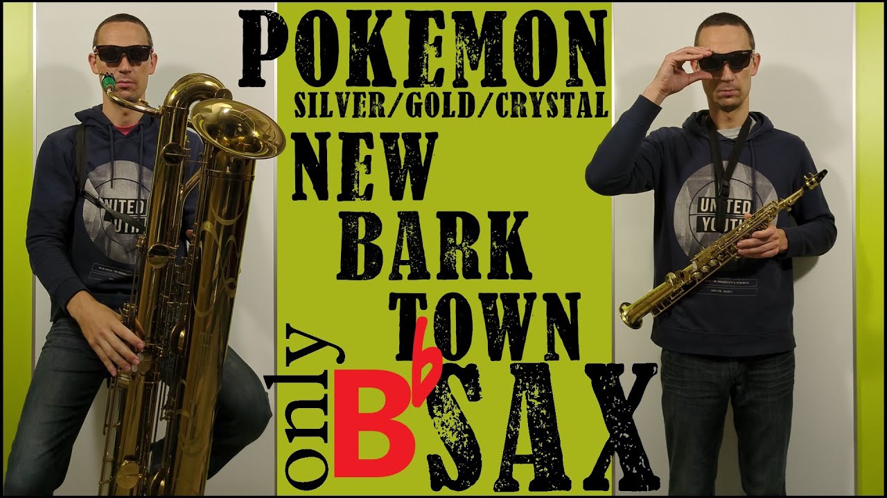 Pokemon - New Bark Town - Bb saxophone only (a saxapella) - YouTube