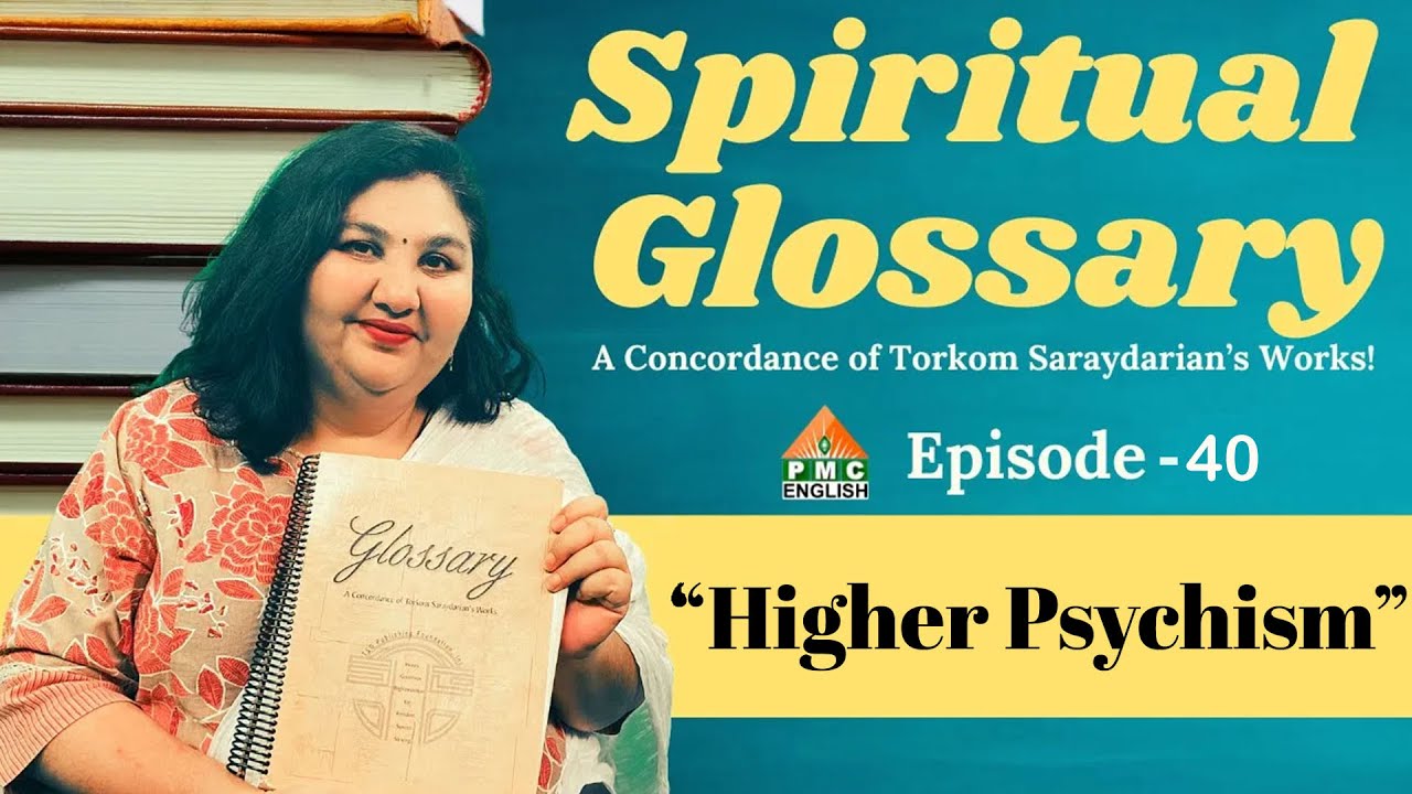 What is Higher Psychism? | Spiritual Glossary Ep-40 | Parinitha Patri ...