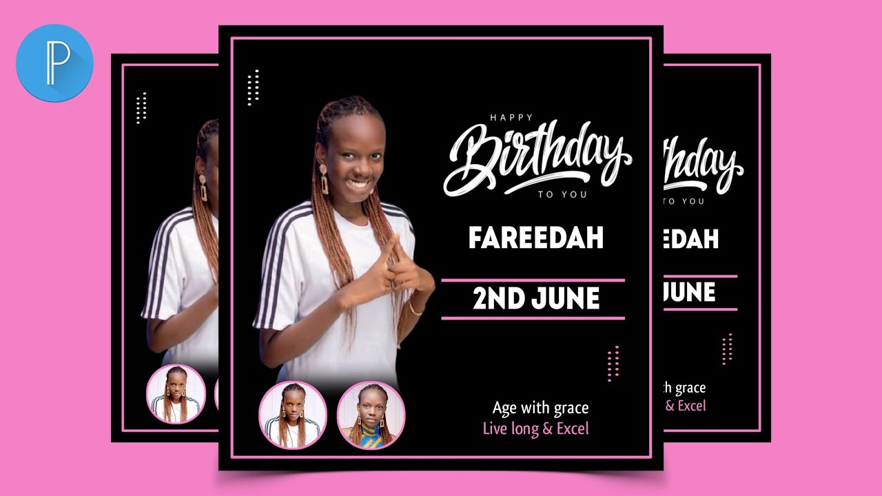 How to design a birthday flyer with pixellab |Pixellab Tutorial| - YouTube