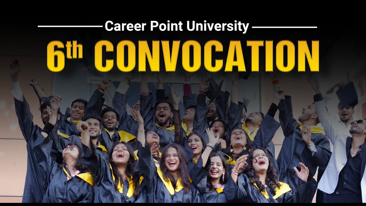 6th Convocation Ceremony at CPU | Career Point University, Kota Convocation | - YouTube