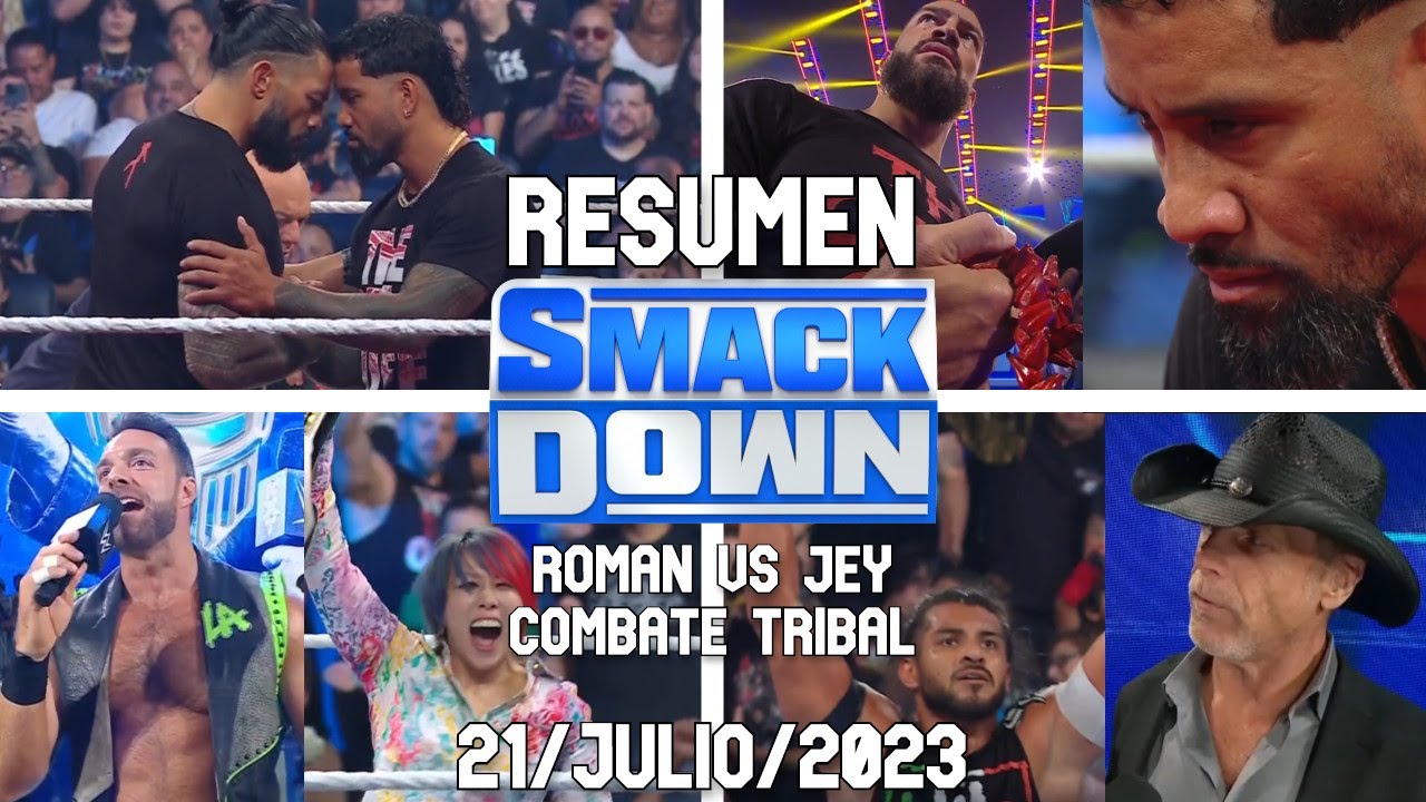 WWE Smackdown | 21/Julio/2023 | RESUMEN Y RESULTADOS - YouTube